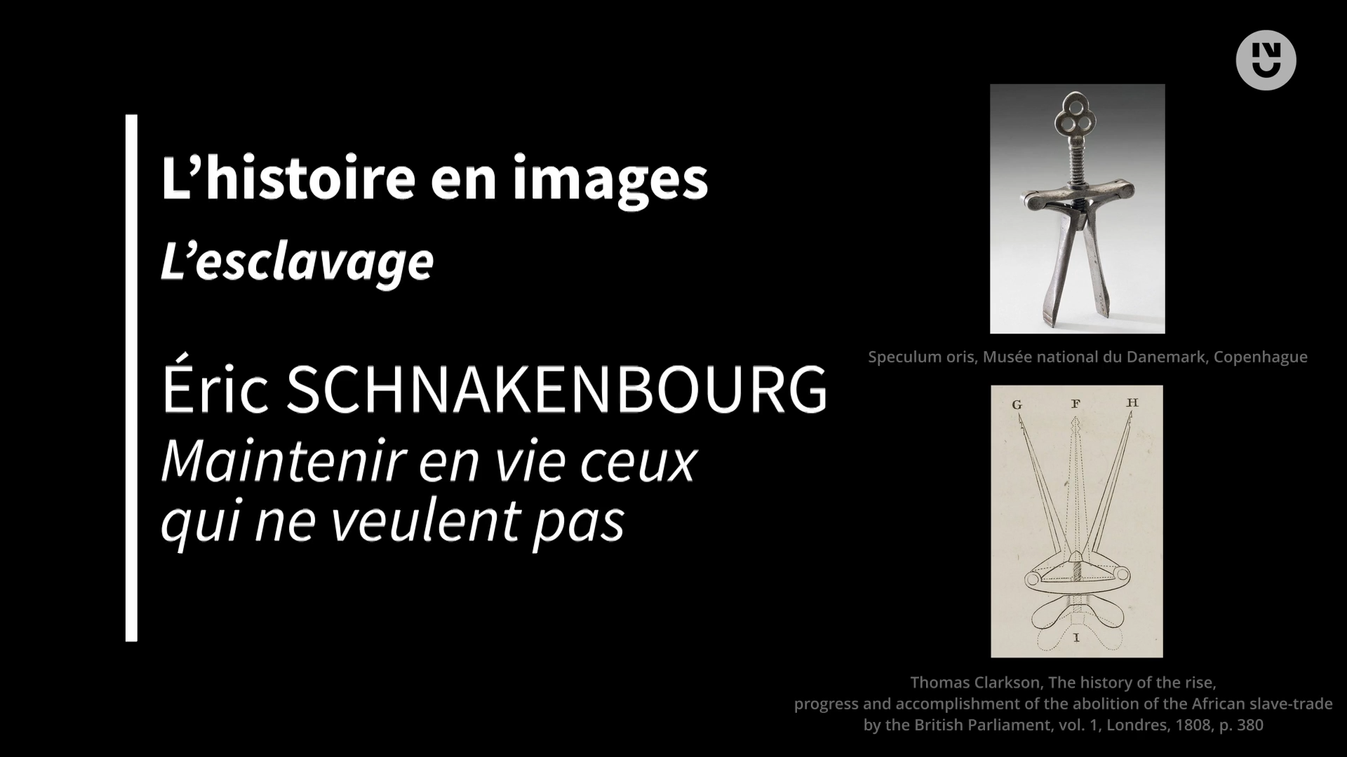 L'histoire en images : l'esclavage "Maintenir en vie ceux qui ne ...